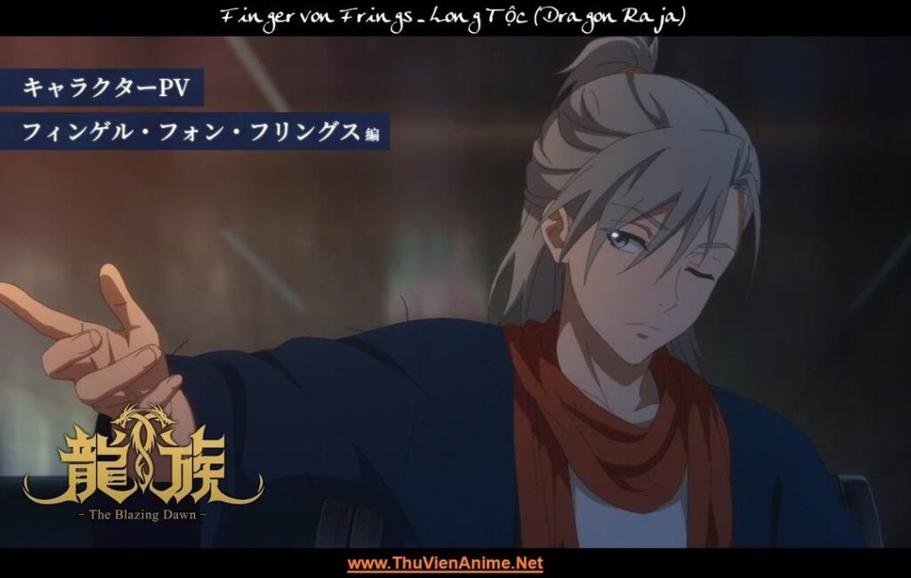 Finger von Frings | Viêm Chi Long Trảm Giả Dragon Raja